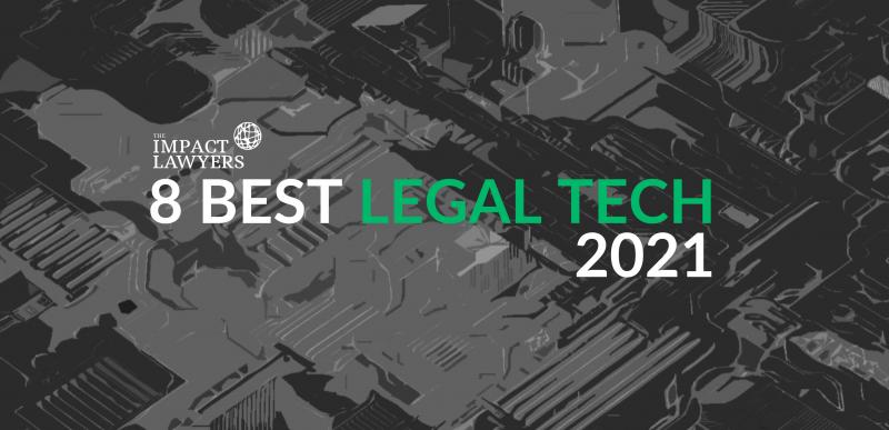 News - 8 best legal tech 2021 - The Impact Lawyers